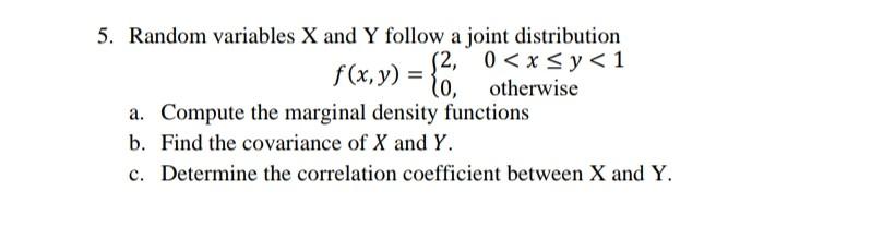 Solved 5. Random variables X and Y follow a joint | Chegg.com