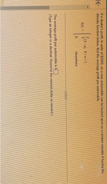 Solved 1-if the dealer's profit in units of $5000 2-Find the | Chegg.com