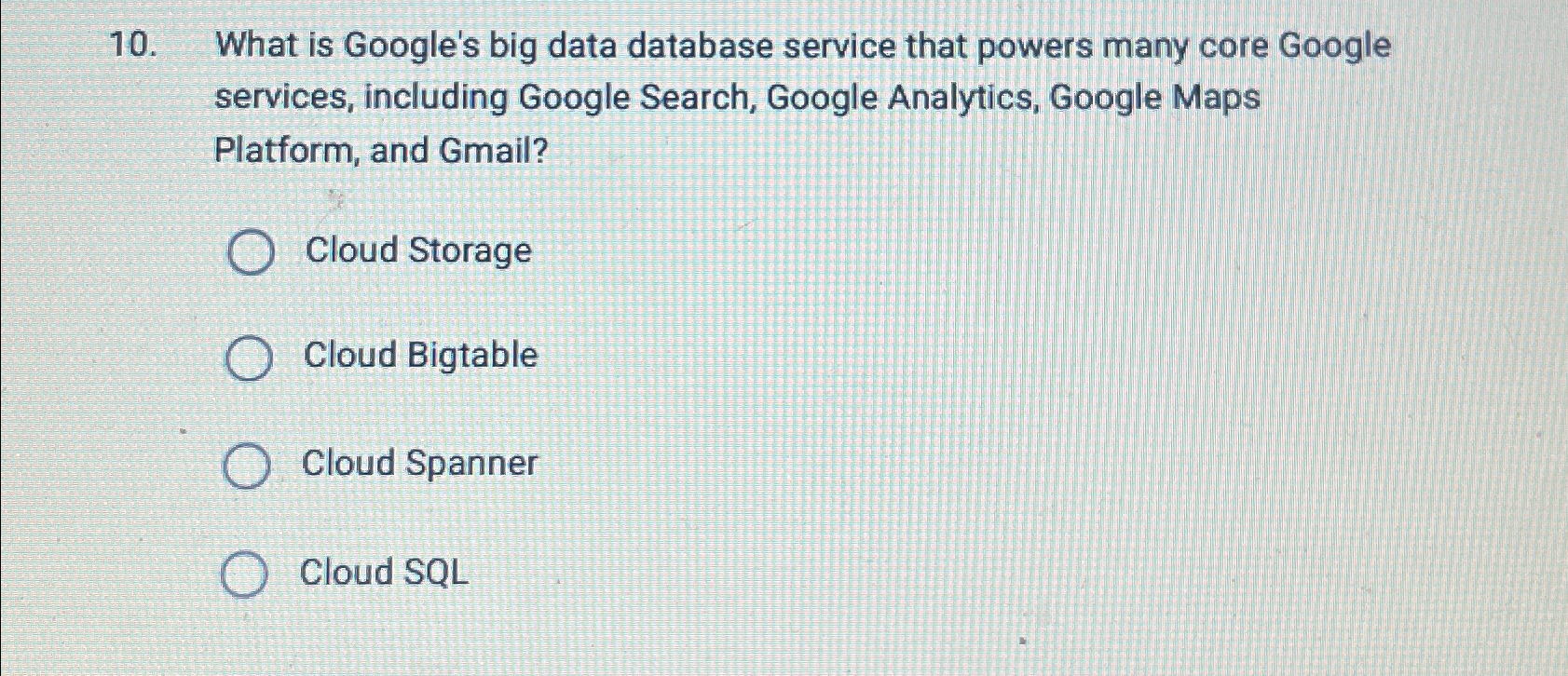 Solved What is Google's big data database service that | Chegg.com