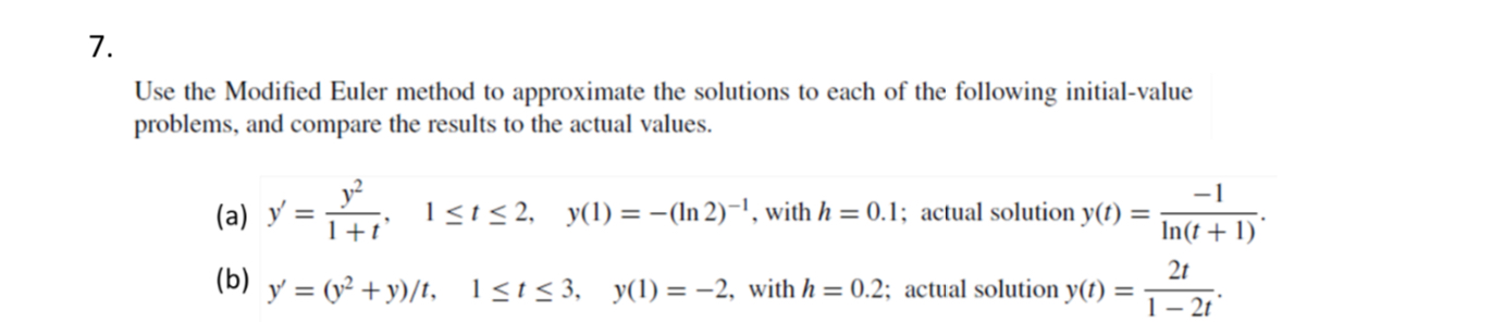 Use the Modified Euler method to approximate the | Chegg.com