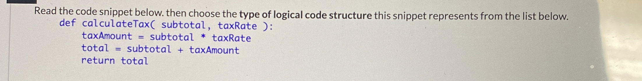 Solved Read the code snippet below. then choose the type of | Chegg.com