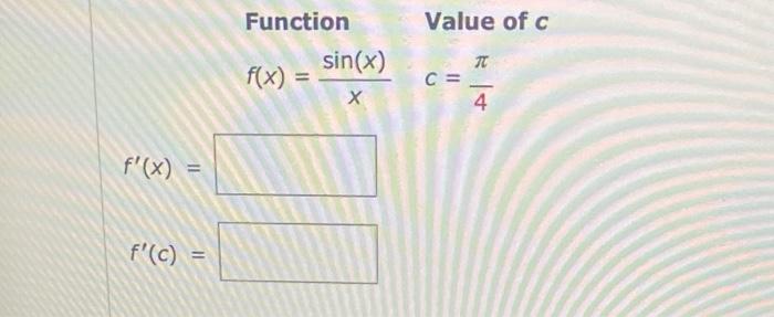 Solved Find f′(x) and f′(c) Function Value of c | Chegg.com