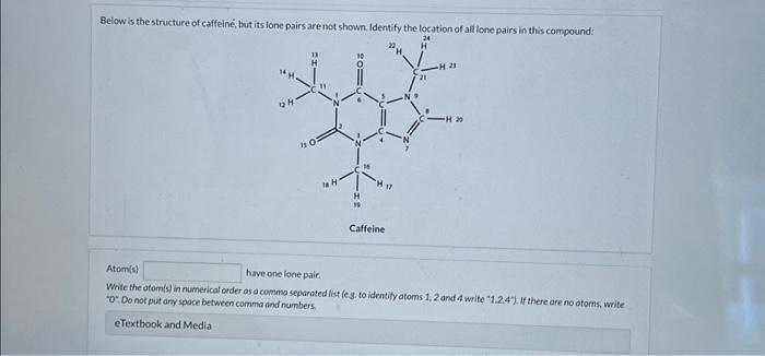 Solved Below Is The Structure Of Caffeine But Its Lone