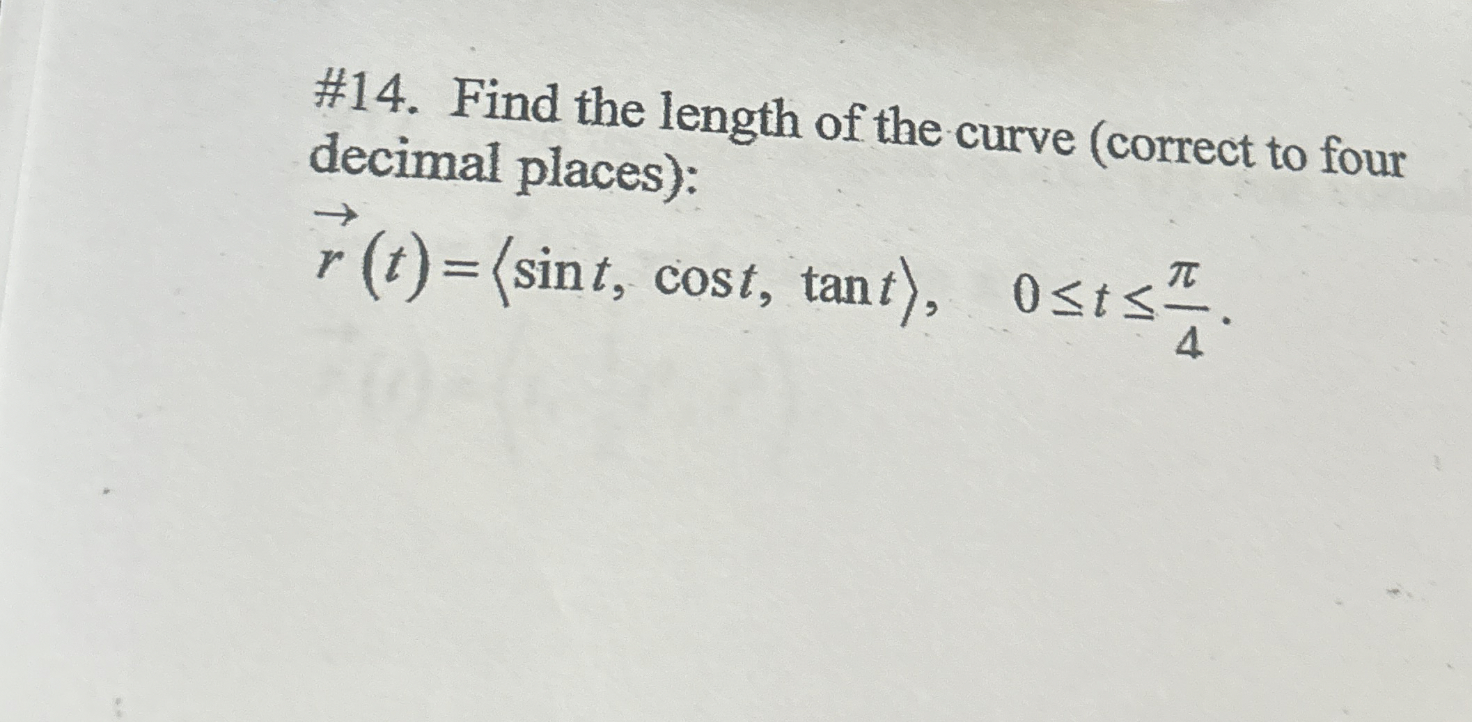Solved #14. ﻿Find the length of the curve (correct to | Chegg.com
