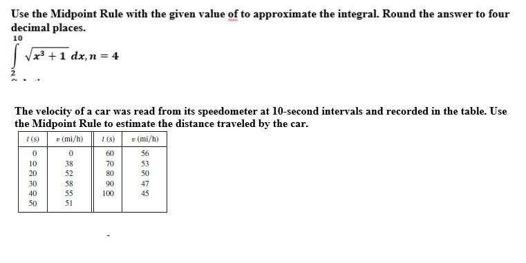 Solved Use the Midpoint Rule with the given value of to | Chegg.com