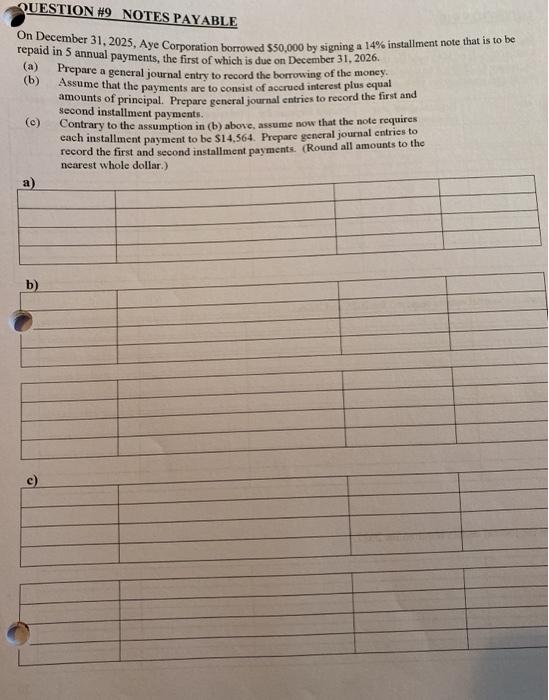 Solved QUESTION #8 LONG TERM NOTES PAYABLE AS year, 8% Long | Chegg.com