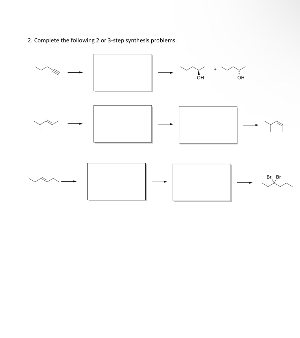 Complete the following 2 ﻿or 3-step synthesis | Chegg.com