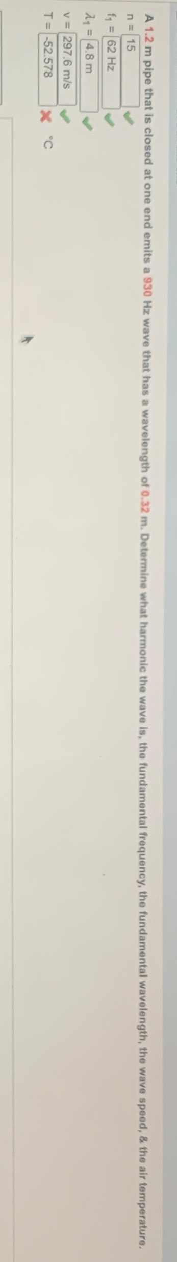 Solved A 1.2m ﻿pipe that is closed at one end emits a 930Hz | Chegg.com