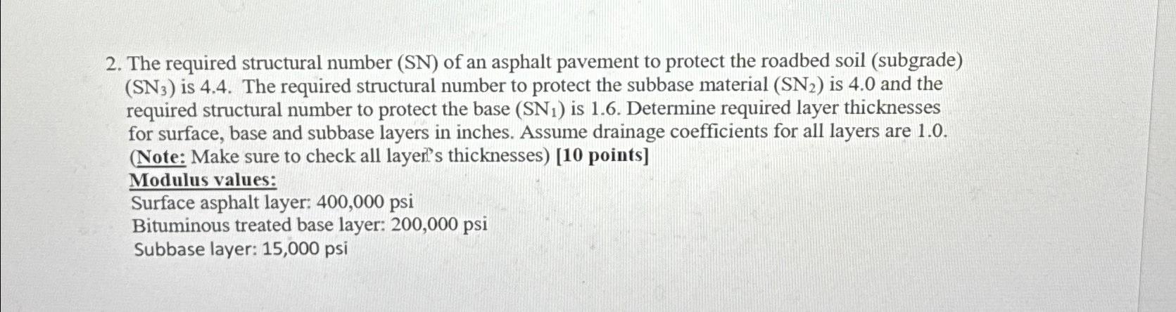 Solved The required structural number ( SN ) ﻿of an asphalt | Chegg.com