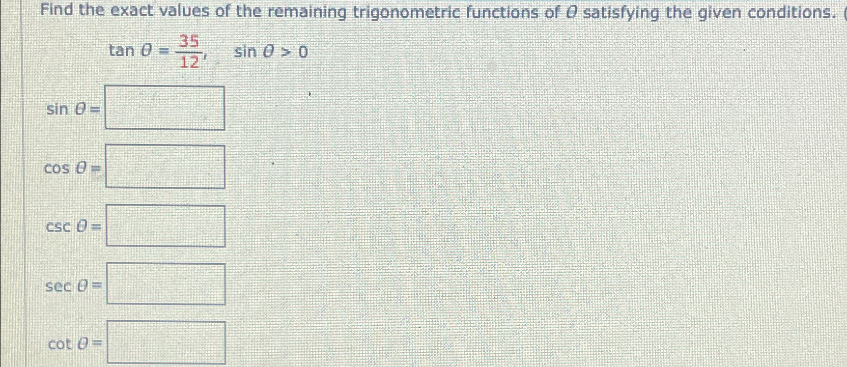 Solved Find the exact values of the remaining trigonometric | Chegg.com