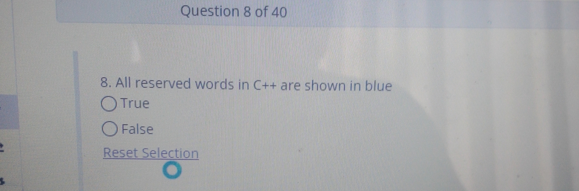 Solved Question 8 ﻿of 408. ﻿All reserved words in C++ ﻿are | Chegg.com