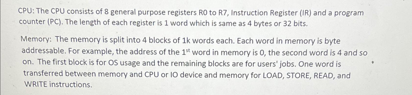 Solved CPU: The CPU consists of 8 ﻿general purpose registers | Chegg.com