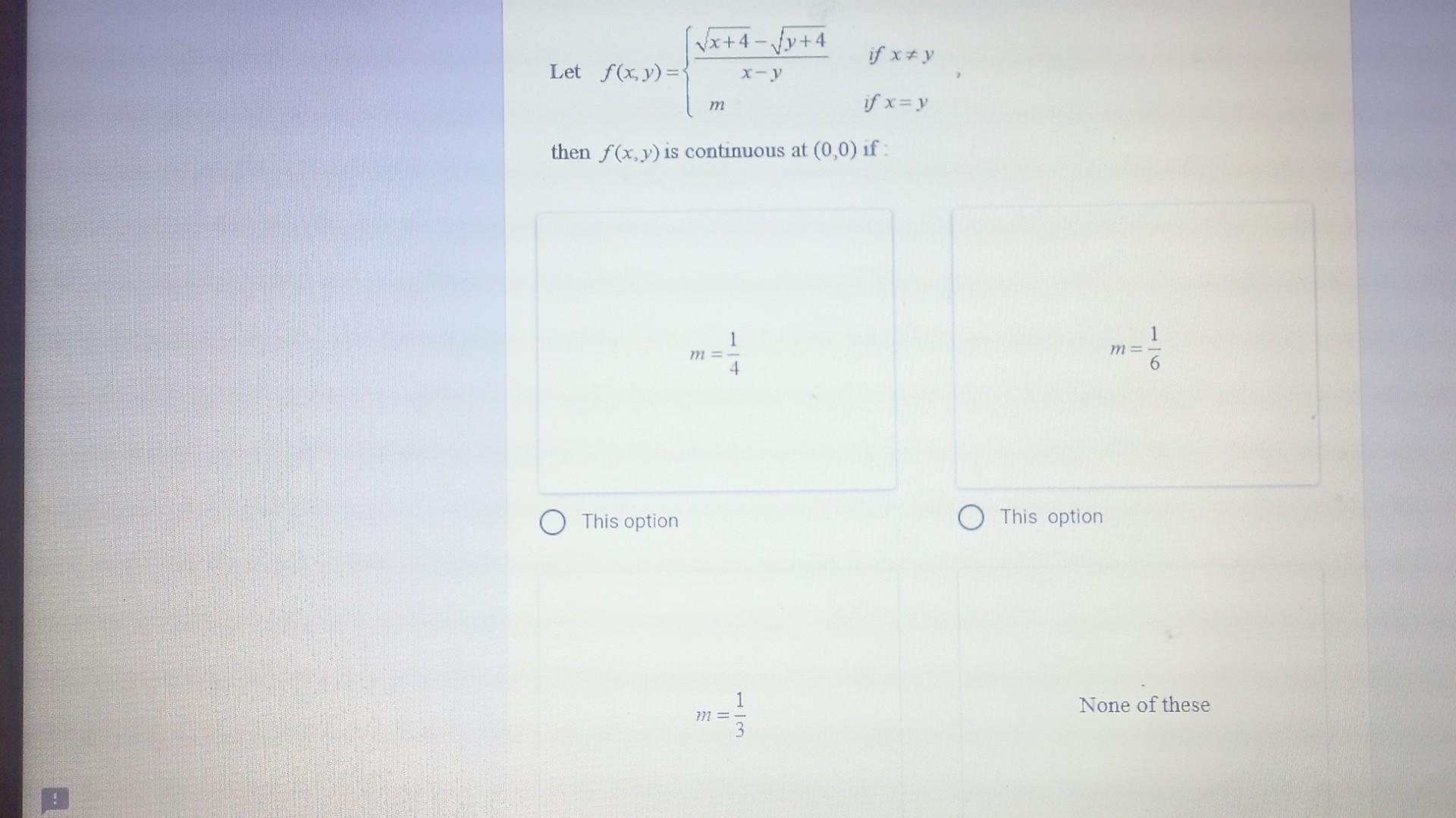 Solved Let f(x,y)={x−yx+4−y+4m if x =y if x=y, then f(x,y) | Chegg.com