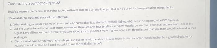 Solved Constructing a Synthetic Organ At Imagine youre a | Chegg.com