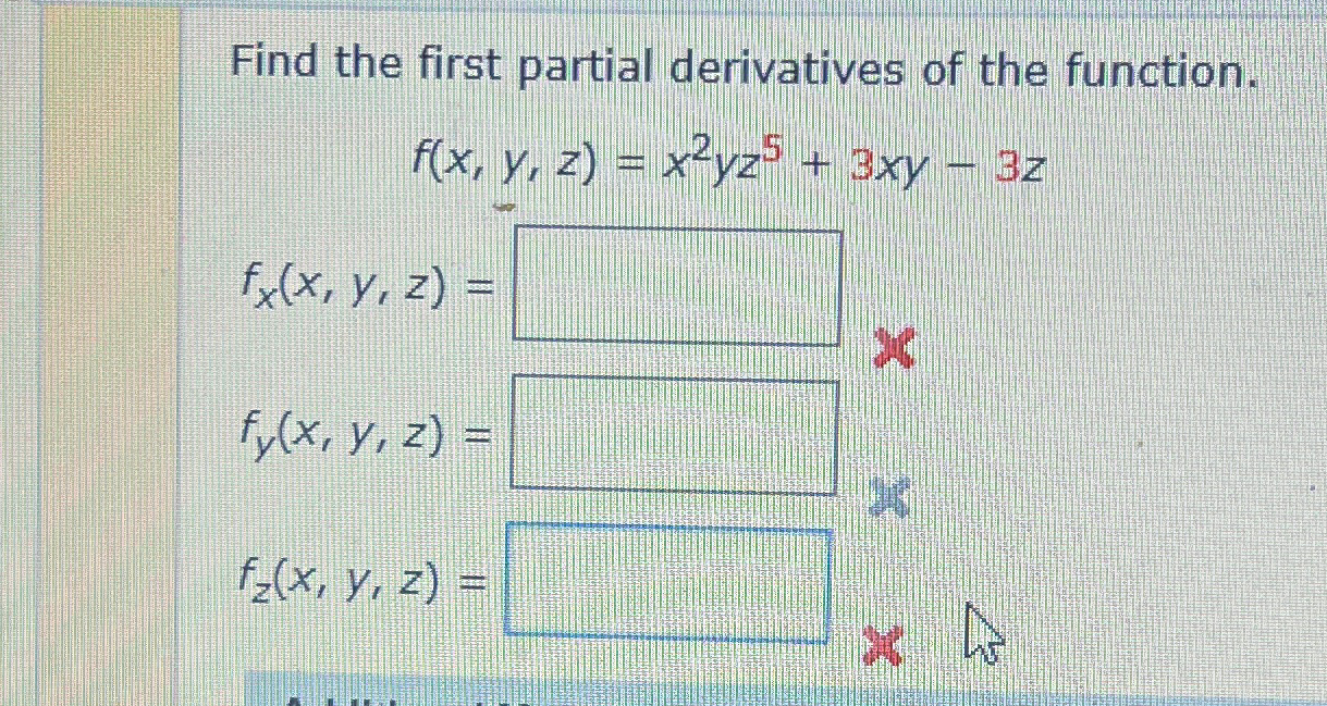 Solved Find the first partial derivatives of the | Chegg.com