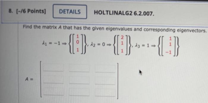 Solved 8. [-16 Points) DETAILS HOLTLINALG2 6.2.007. Find the | Chegg.com Solved 8. [-16 Points) DETAILS HOLTLINALG2 6.2.007. Find the | Chegg.com