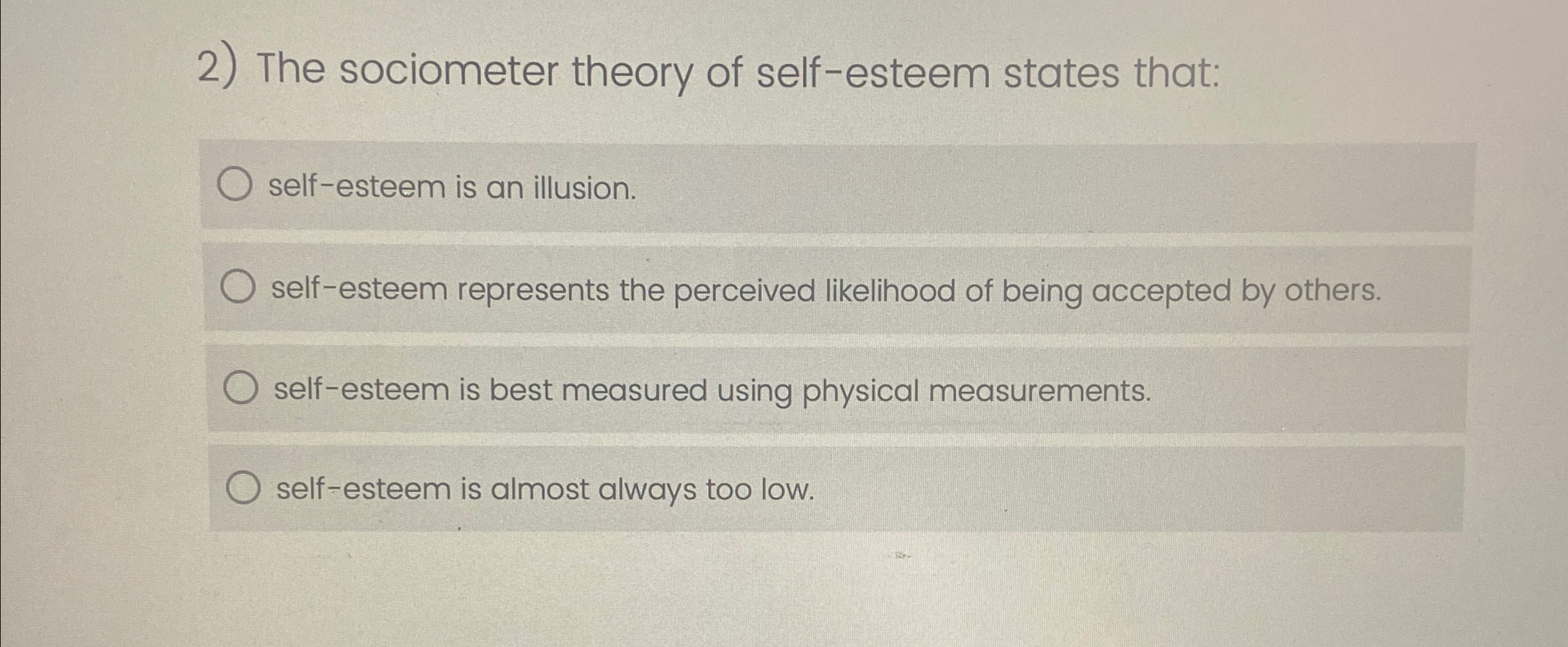 Solved The sociometer theory of self-esteem states | Chegg.com