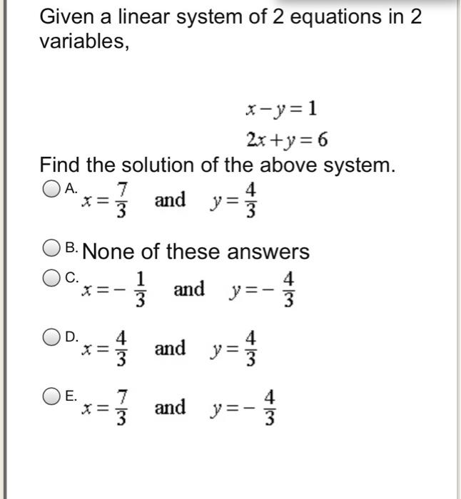 Solved Given a linear system of 2 equations in 2 variables, | Chegg.com