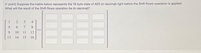 Solved (1 point) Suppose the matrix below represents the 16 | Chegg.com