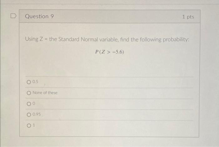Solved Using Z = the Standard Normal variable, find the | Chegg.com