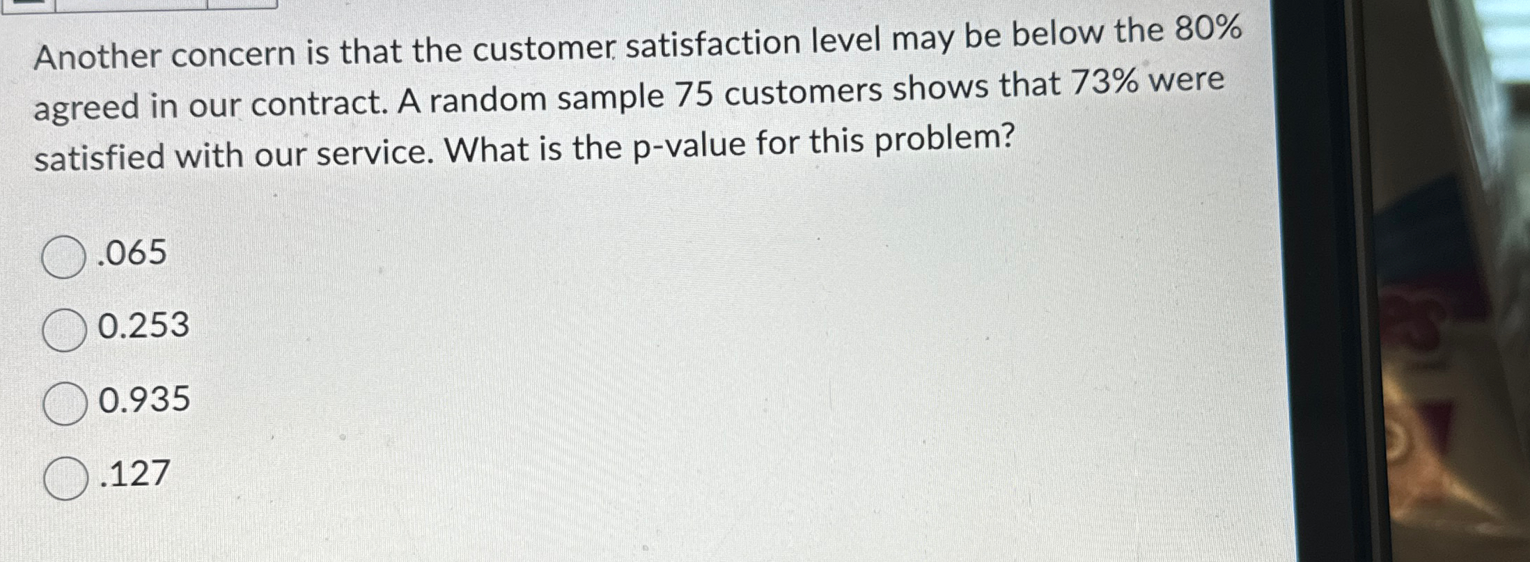 Solved Another concern is that the customer satisfaction | Chegg.com