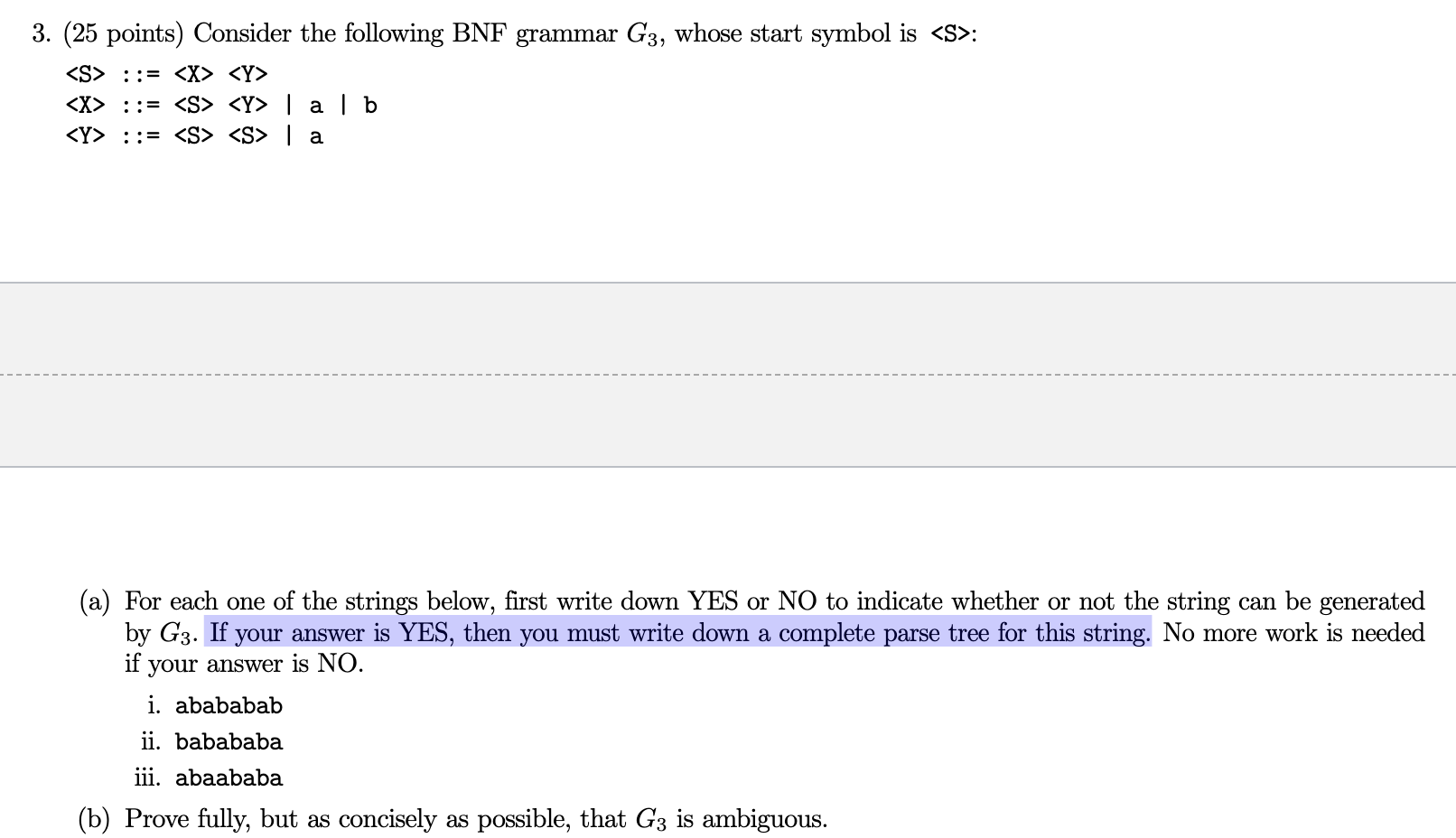 Solved 3. (25 ﻿points) ﻿Consider the following BNF grammar | Chegg.com