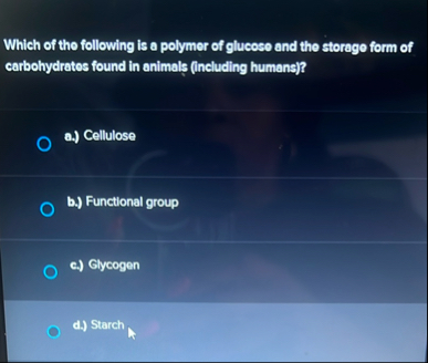Solved Which of the following is a polymer of glucose and | Chegg.com