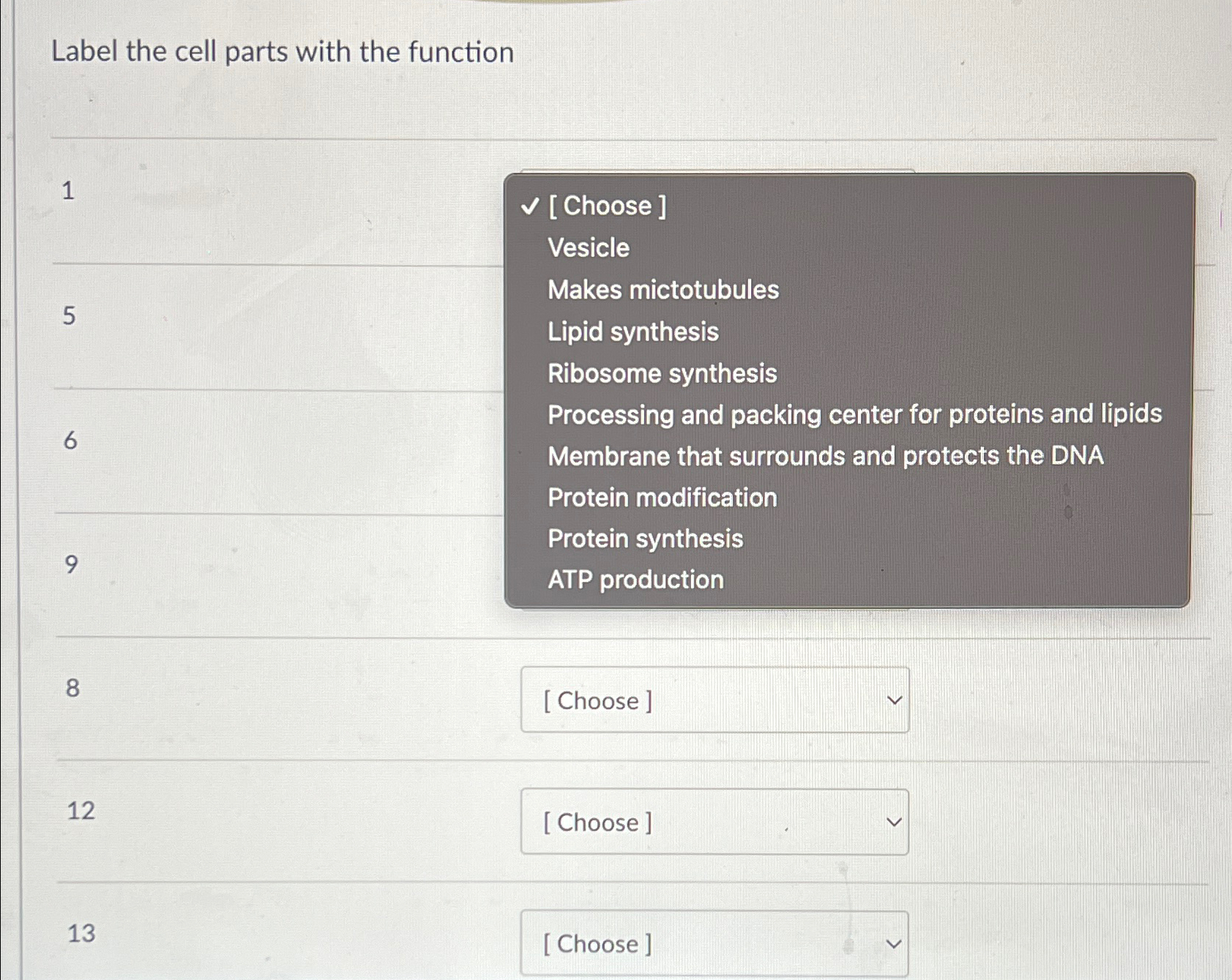 Solved Label the cell parts with the function1 [ ﻿Choose | Chegg.com
