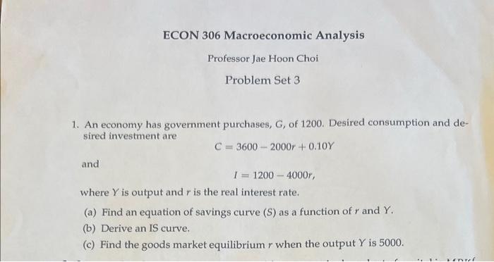 Solved ECON 306 Macroeconomic Analysis Professor Jae Hoon | Chegg.com