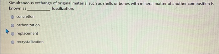Solved Simultaneous exchange of original material such as | Chegg.com