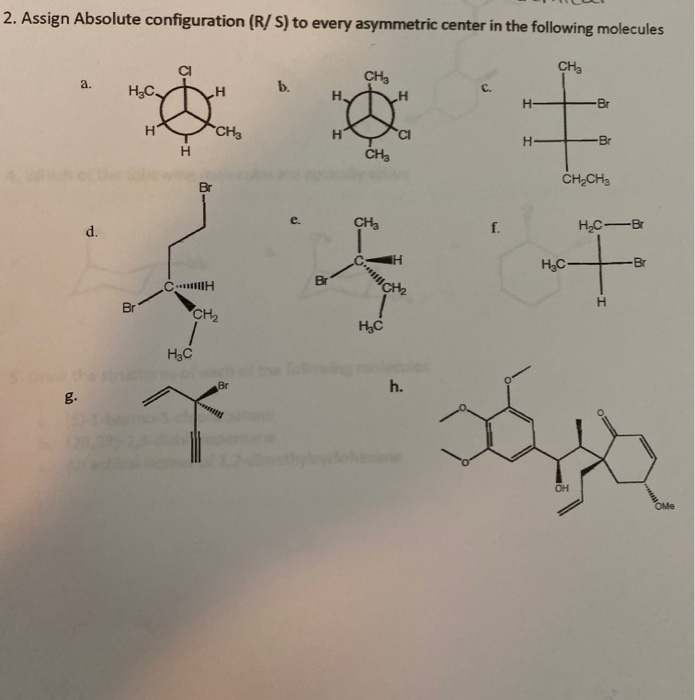 Solved 2. Assign Absolute configuration (R/ S) to every | Chegg.com