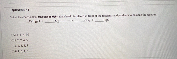 Solved QUESTION 11 Select the coefficients, from left to | Chegg.com