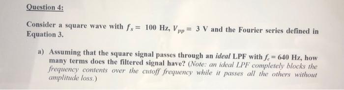 Solved Consider a square wave with fs=100 Hz,Vpp=3 V and the | Chegg.com