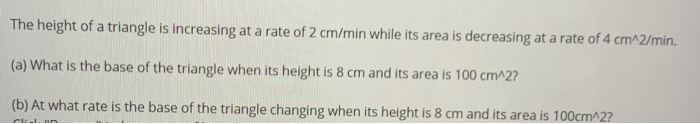 Solved The height of a triangle is increasing at a rate of 2 | Chegg.com
