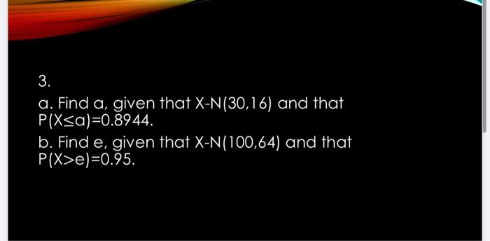 Solved 1. Standardize the appropriate value(s) of the normal | Chegg.com