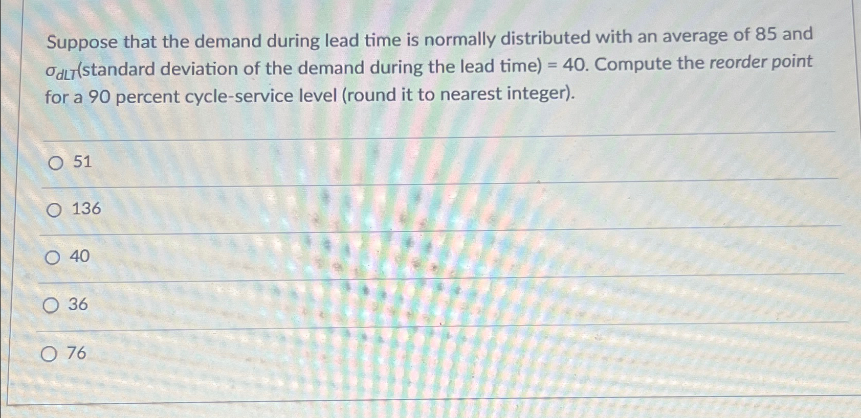 Solved Suppose that the demand during lead time is normally | Chegg.com