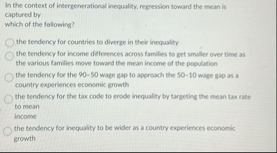 Solved In the context of intergenerational inequality, | Chegg.com