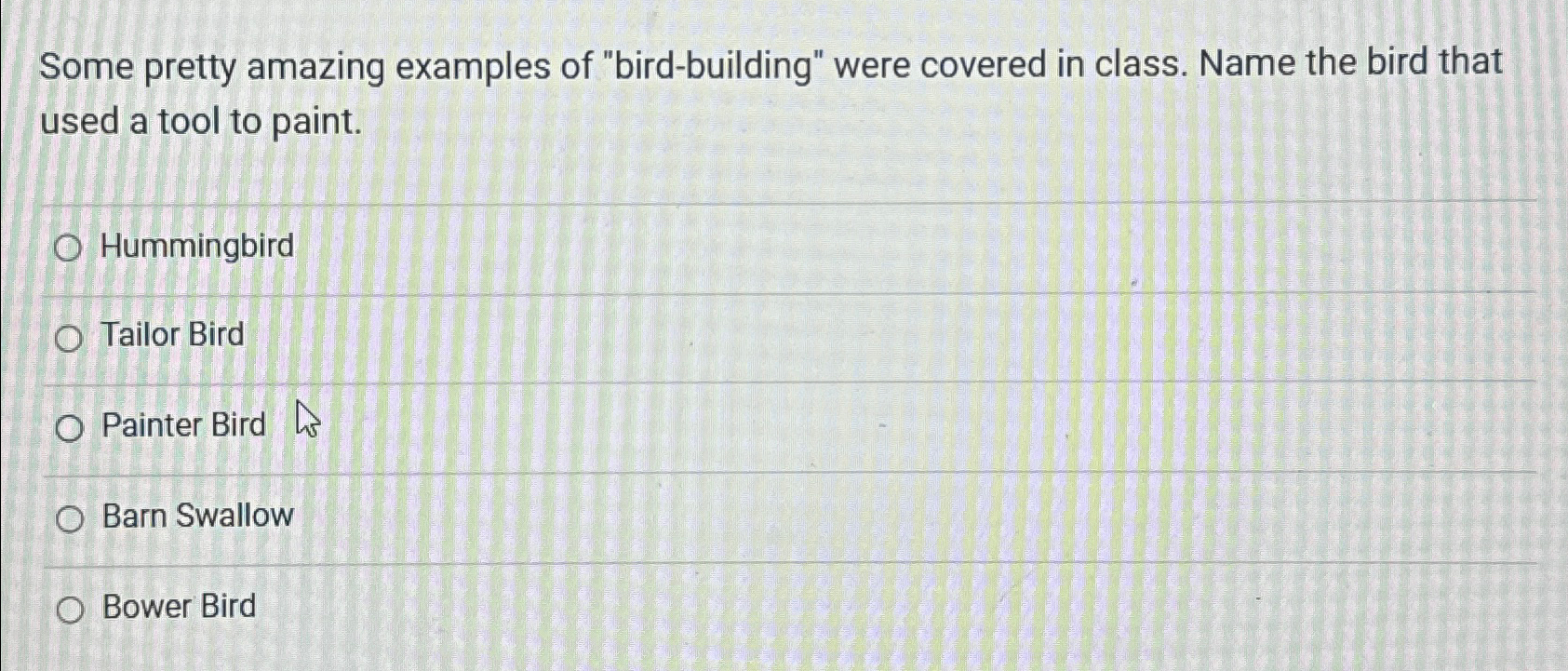 Solved Some pretty amazing examples of "bird-building" were | Chegg.com