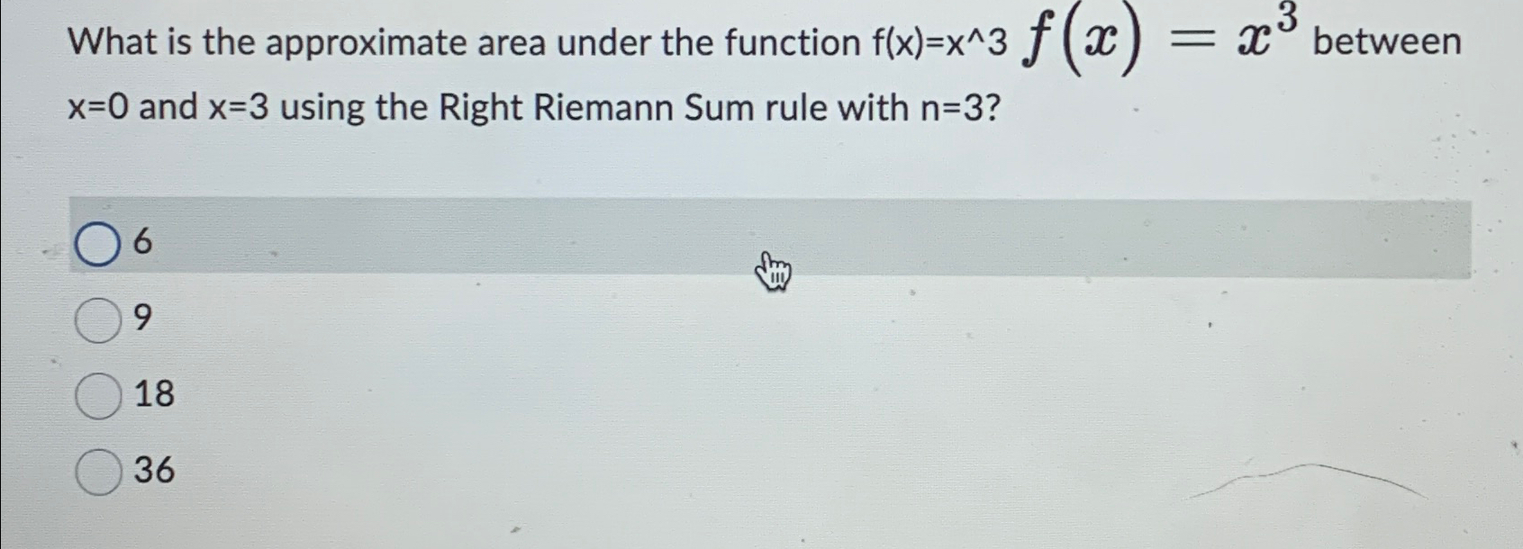 Solved What is the approximate area under the function | Chegg.com