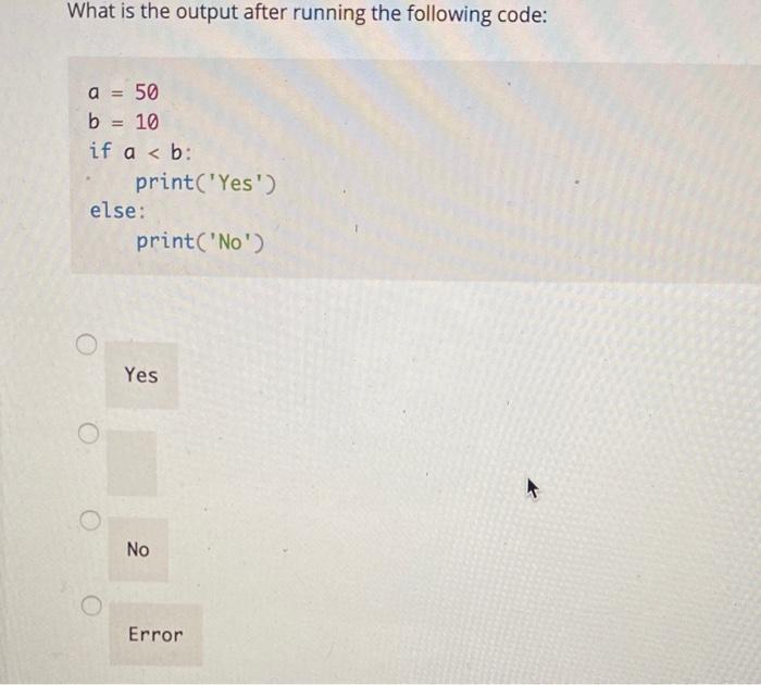 Solved 1- What the output for the following code : a = 100 b | Chegg.com