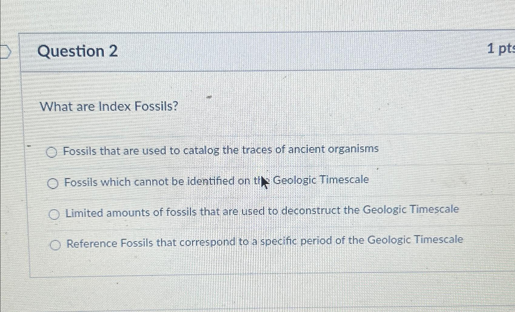 Solved Question 2What are Index Fossils?Fossils that are | Chegg.com