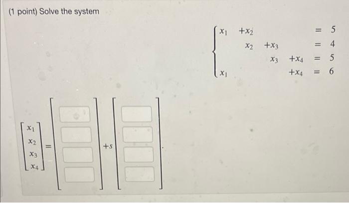 Solved (1 point) Solve the system | Chegg.com