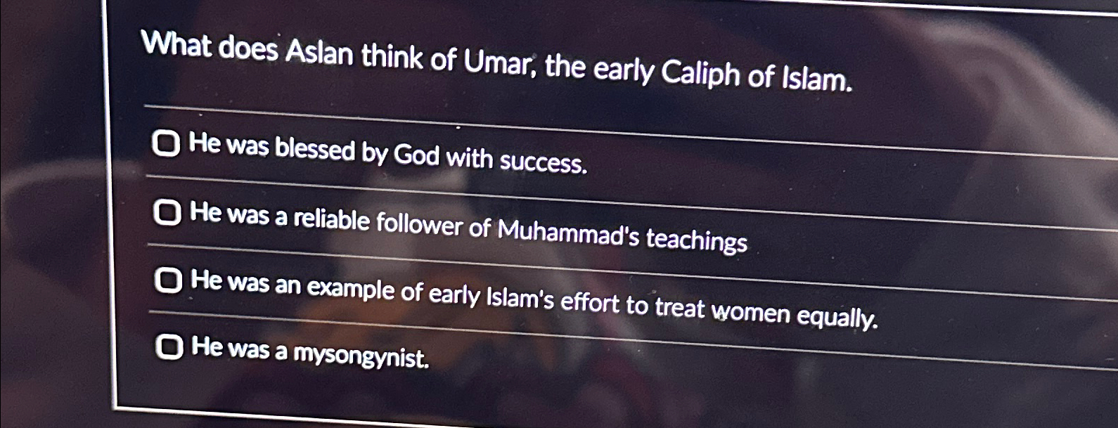 Solved What does Aslan think of Umar, the early Caliph of | Chegg.com