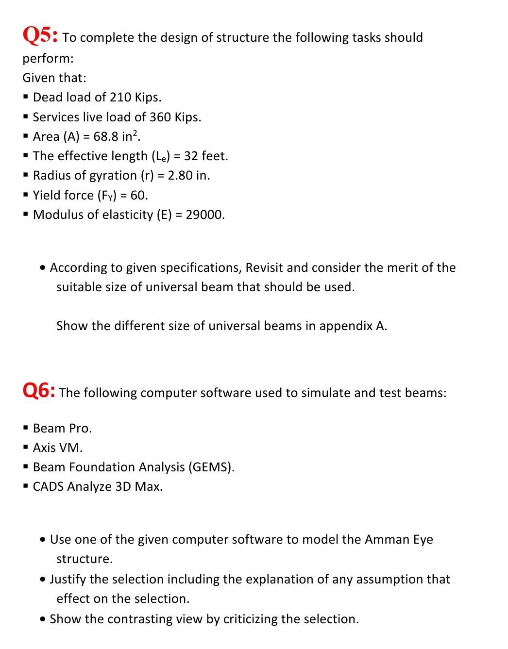 Solved Q5: To complete the design of structure the following | Chegg.com