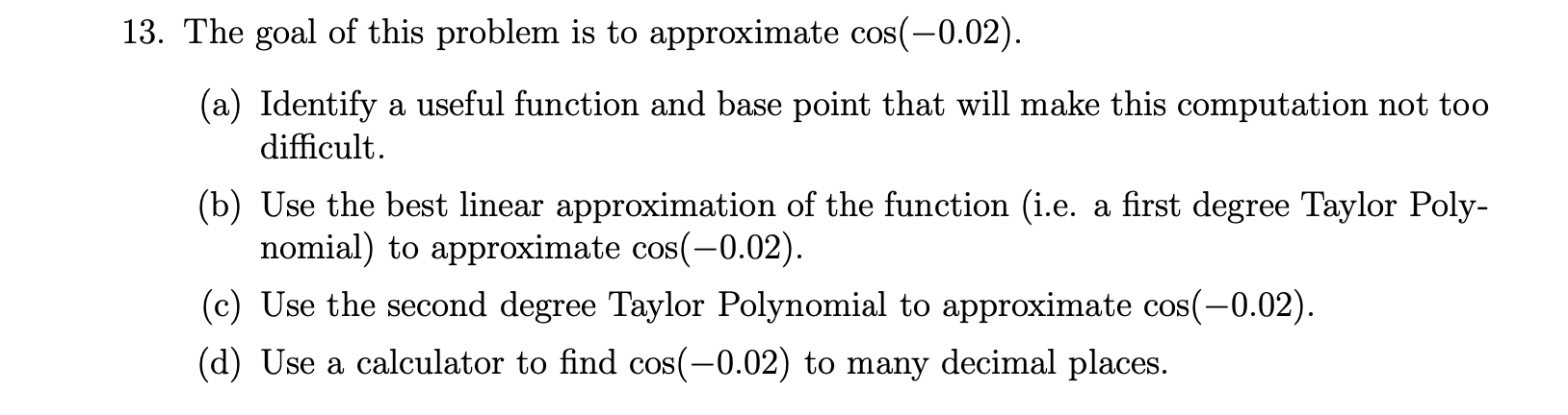 Solved The goal of this problem is to approximate | Chegg.com