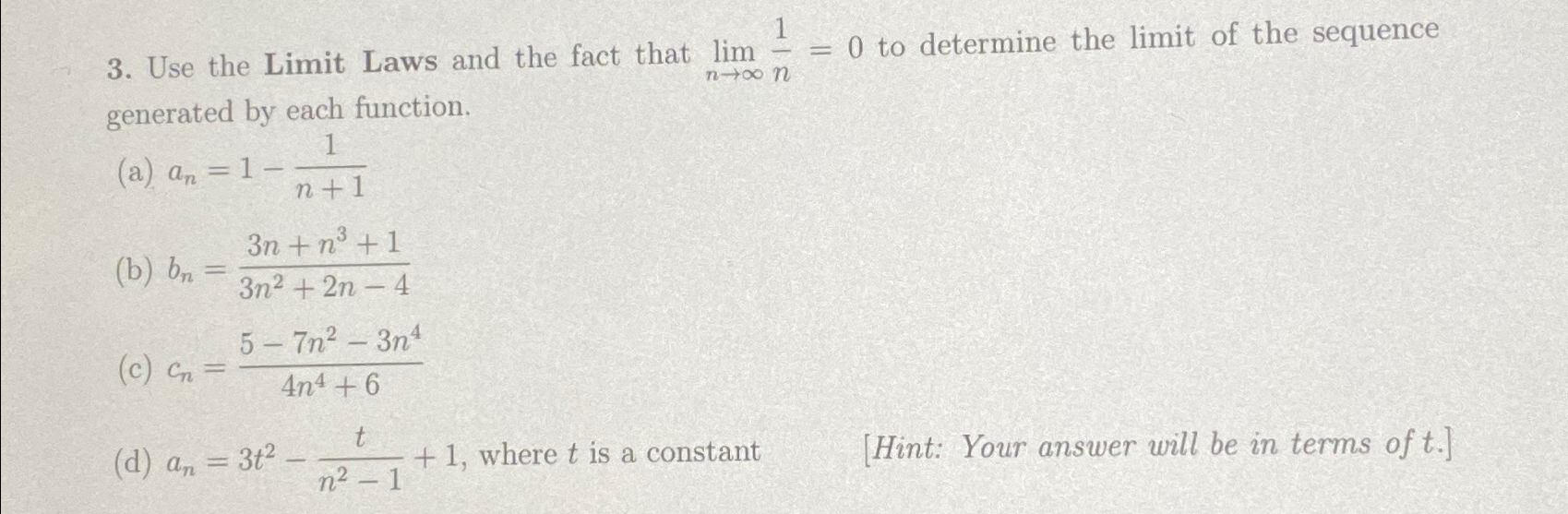 Solved Use the Limit Laws and the fact that limn→∞1n=0 ﻿to | Chegg.com