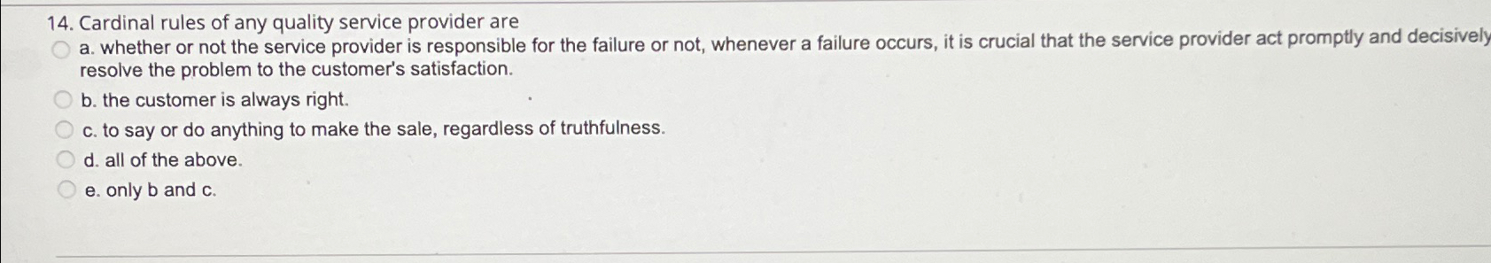 Solved Cardinal rules of any quality service provider area. | Chegg.com