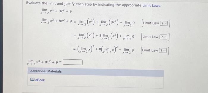 Solved Evaluate the limit and justify each step by | Chegg.com