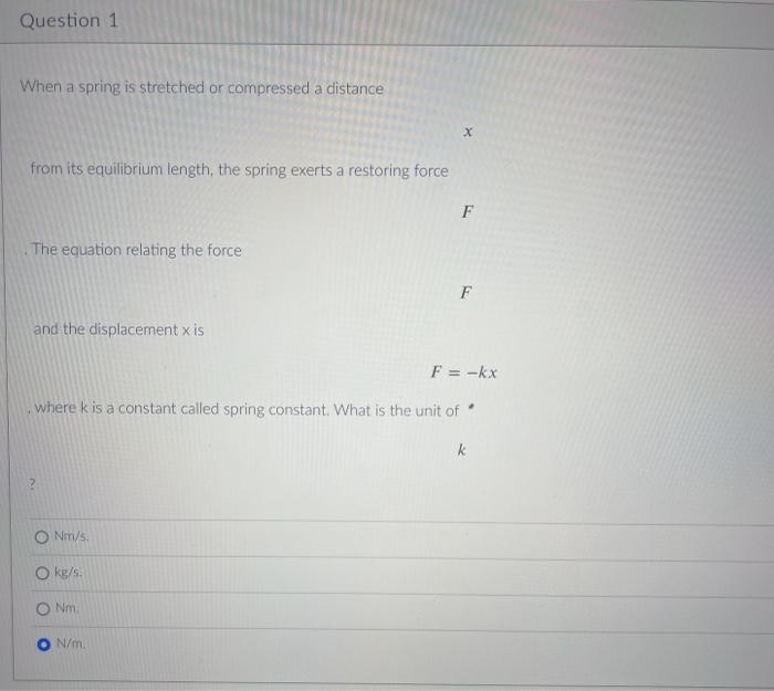 Solved When a spring is stretched or compressed a distance | Chegg.com
