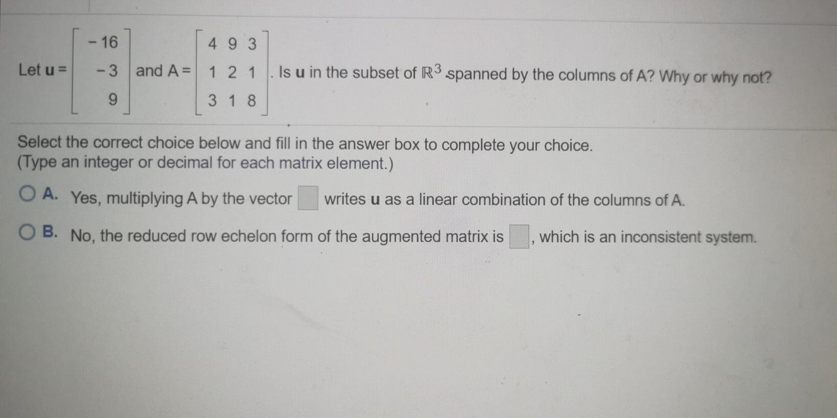 Solved - 16 4 9 3 Let us -3 and A= 1 2 1 Is u in the subset | Chegg.com